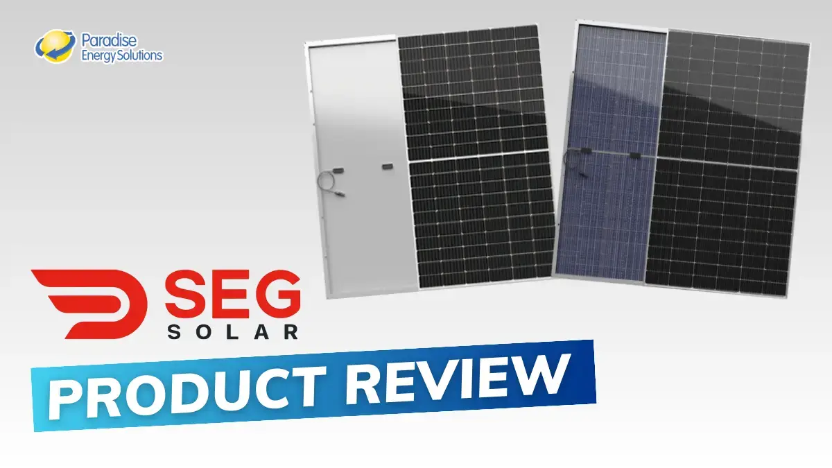 SEG Solar Panel Review: Are They Worth It? | Paradise Energy