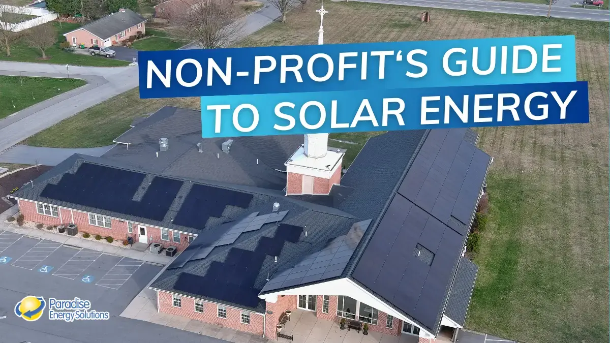 Solar Energy for NonProfits: Savings, Benefits, and Incentives